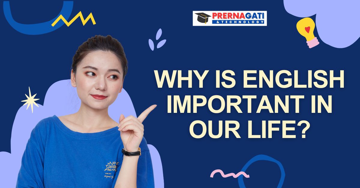 Why Is English Important in Our Life?